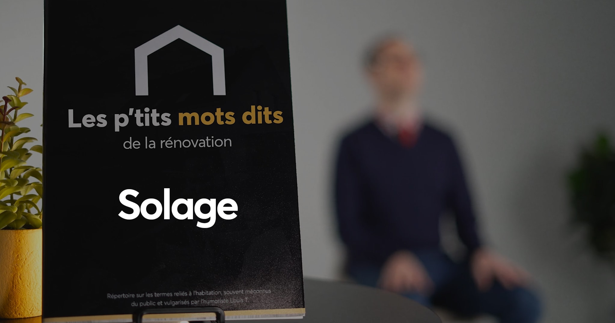 Les p'tits mots dits de la rénovation : le solage | EspaceProprio